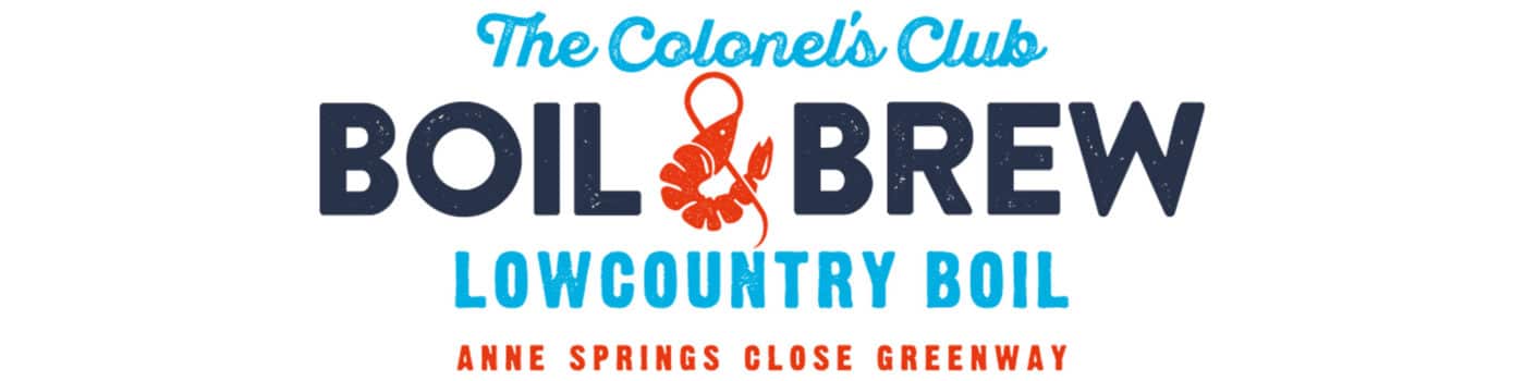 Colonel’s Club Boil & Brew | Anne Springs Close Greenway